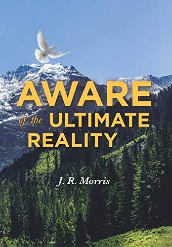 Aware of the Ultimate Reality by Morris New 9781645446231 Fast Free ...