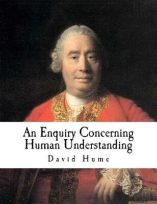 An Enquiry Concerning Human Understanding 9781720704744| eBay