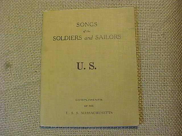 ORIGINAL WWI US SONGS OF THE SOLDIERS & SAILORS BOOK - USS ...