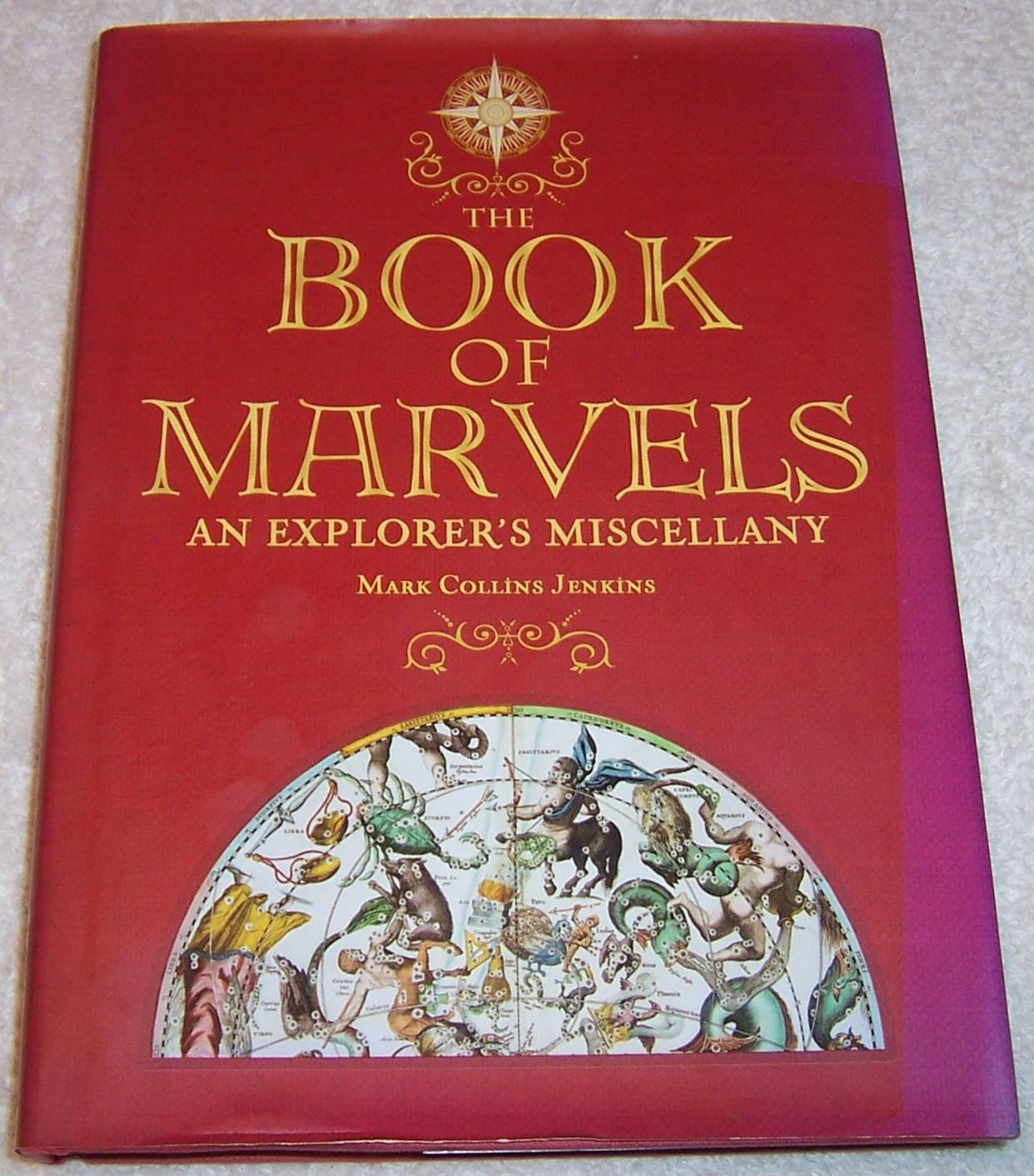 The Book of Marvels: An Explorer's Miscellany Mark Collins Jenkins hc ...