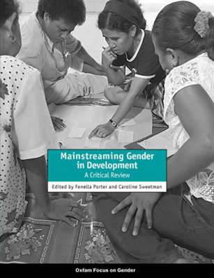 Mainstreaming Gender in Development: A Critical Review by Fenella ...