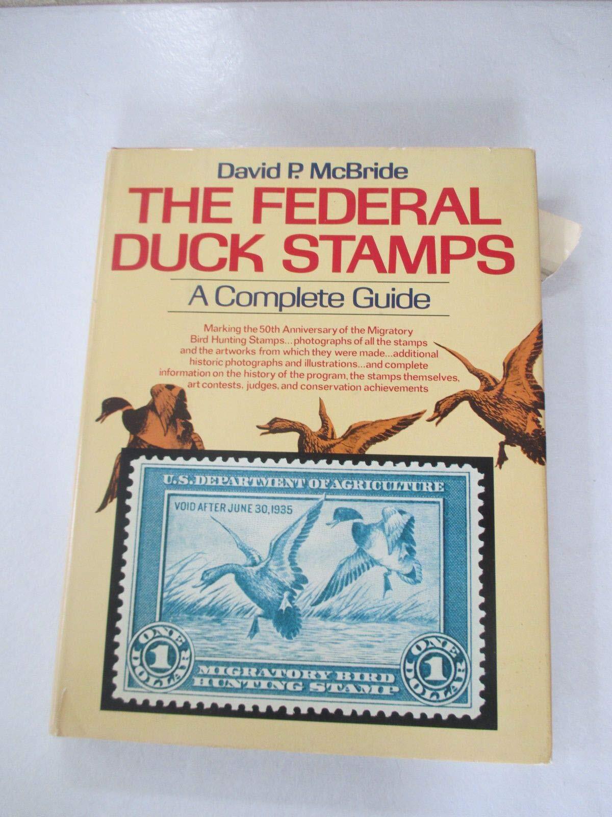 The Federal Duck Stamps: A Complete Guide by McBride (hardcover ...