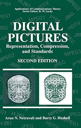 Digital Pictures: Representation, Compression, and Standards, Arun N ...