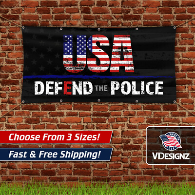 Defend The Police! USA Patriotic Single Sided Indoor/Outdoor Banner | eBay