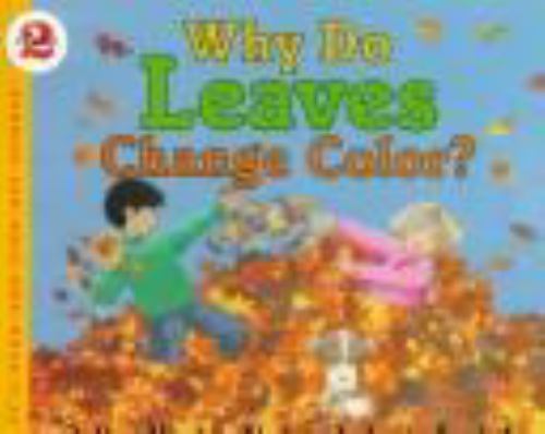 Why Do Leaves Change Color? by Maestro, Betsy 9780060228736| eBay