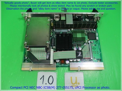 Panasonic NEC NBC-IC5B(M) 277-055175, Compact PCI cPCI CPU as photo,sn ...