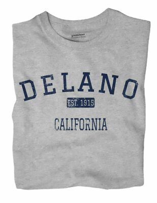 Delano California CA T-Shirt EST | eBay