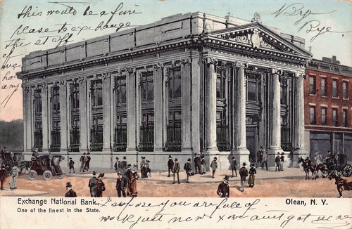 OLEAN NEW YORK~EXCHANGE NATIONAL BANK-ONE OF THE FINEST IN STATE~ 1908 POSTCARD | eBay