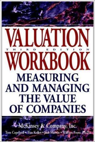 Valuation : Measuring and Managing the Value of Companies by Tom ...