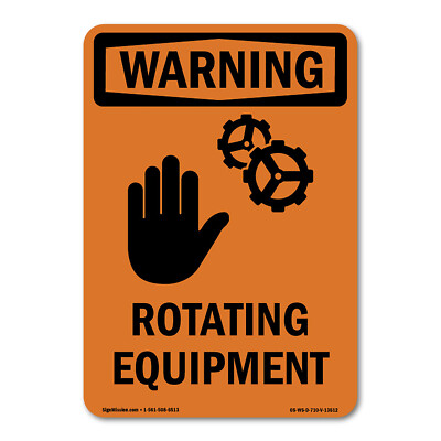 OSHA WARNING Sign - Rotating Equipment With Symbol| Made in the USA | eBay