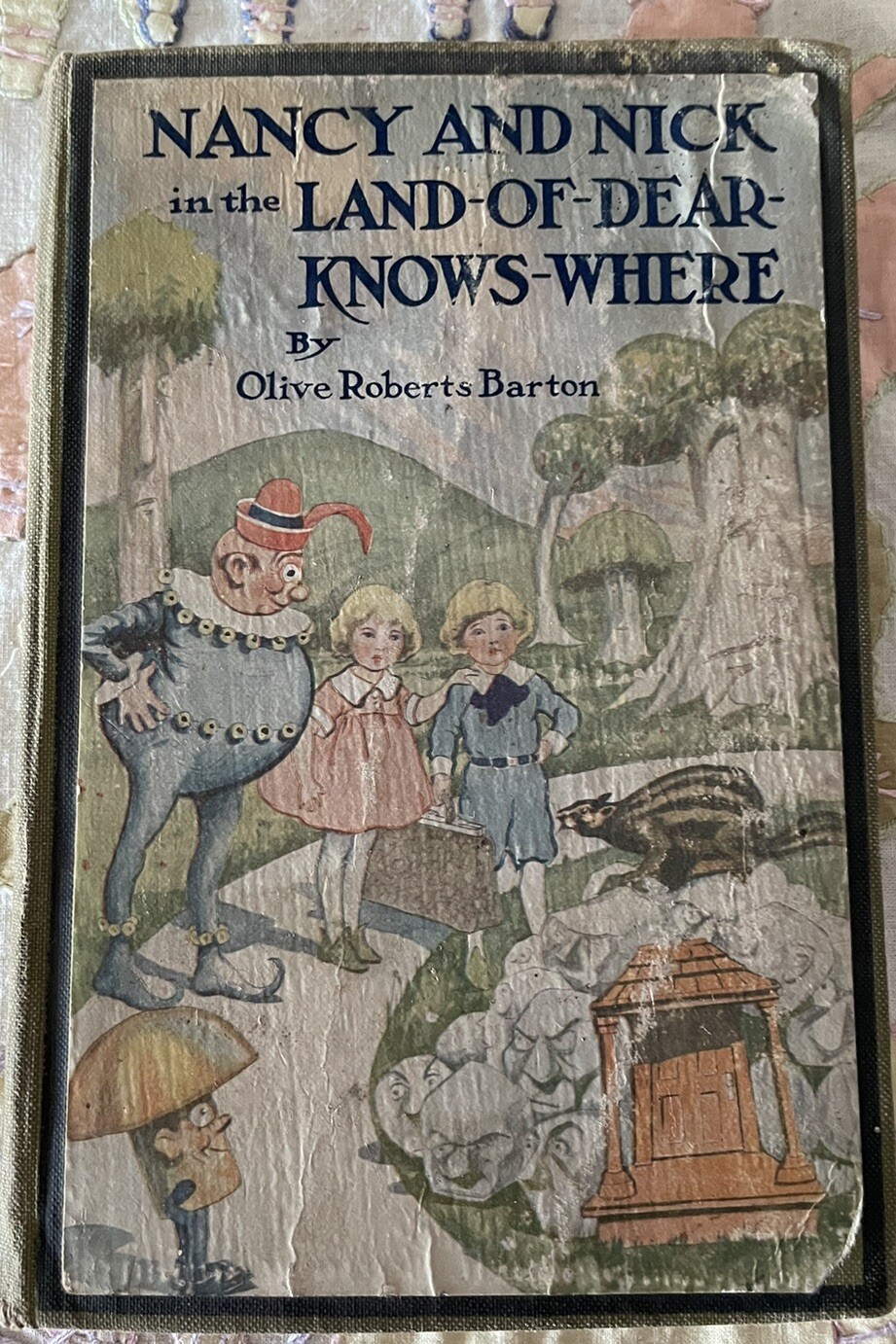 Nancy And Nick in the Land Of Dear Knows Where, Olive Roberts Barton ...
