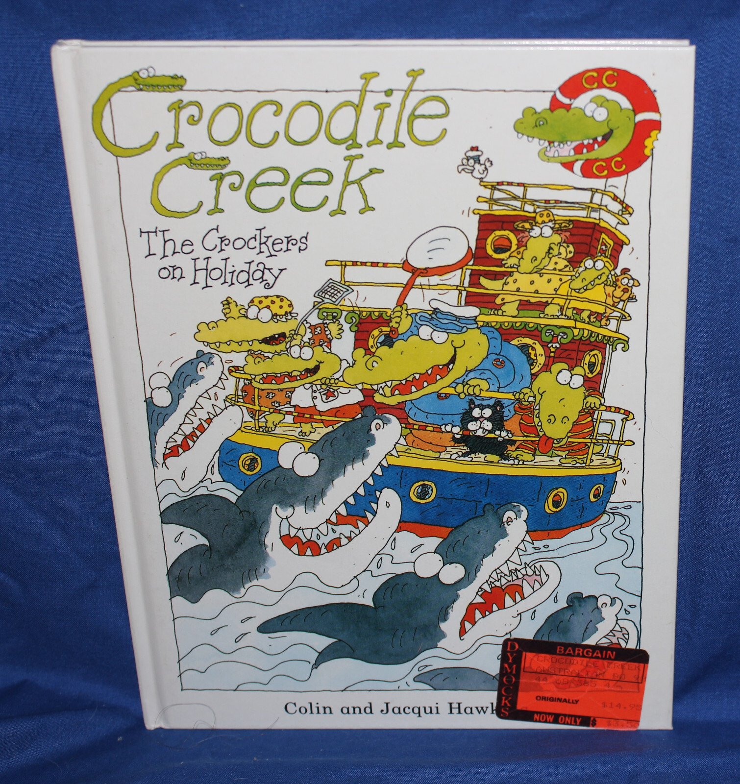 Crocodile Creek The Crockers On Holiday by Colin and Jacqui Hawkins HC ...