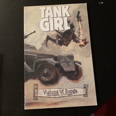 TANK GIRL: Visions of Booga- Alan Martin & Rufus Dayglo, '08 IDW 1st PB ...