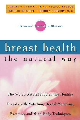 Deborah Gordon Deborah Mitchell Breast Health the Natural Way (Poche ...
