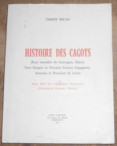 Histoire des Cagots (Race maudite de Gascogne Béarn Pays Basque et ...