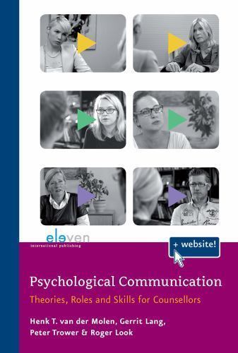 Psychological Communication : Theories, Roles and Skills for ...