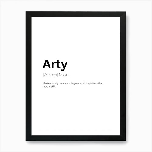 Arty Definition Meaning Art Print F Framed Wall Art Poster Canvas Print ...