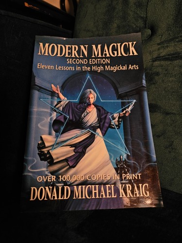 High Magick Ser.: Modern Magick : Eleven Lessons in the High Magickal ...