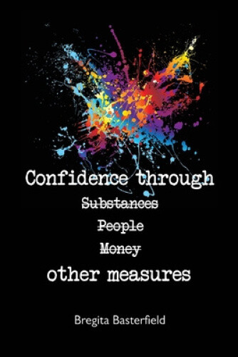Confidence Through Other Measures by Basterfield, Bregita | eBay