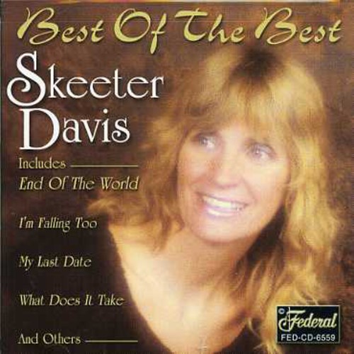 Skeeter Davis - Best of the Best [New CD] 792014655924| eBay