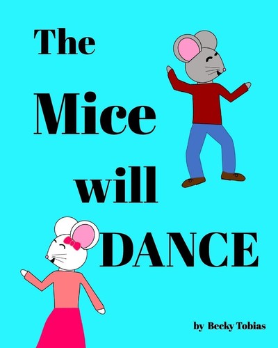 Becky Tobias | The Mice Will Dance | Taschenbuch | Englisch (2024 ...