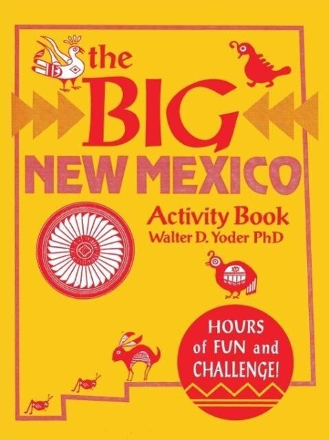 The Big New Mexico Activity Book von Walter D. Yoder (2010, Taschenbuch ...