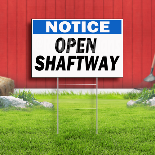 Notice Open Shaftway Indoor Outdoor Yard Sign | eBay