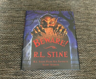 Beware! : R. L. Stine Picks His Favorite Scary Stories by R. L. Stine ...
