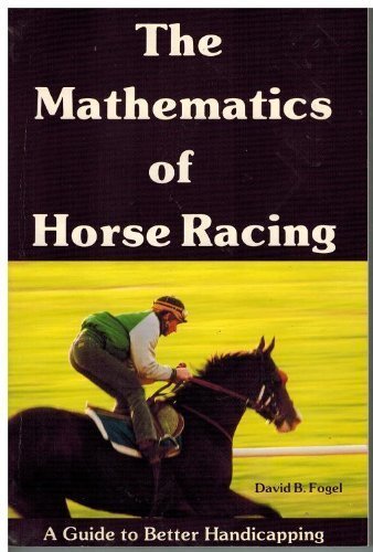 The Mathematics of Horse Racing: A Guide to Better Handicapping (USED ...
