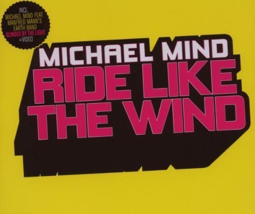 Michael Mind [Maxi-CD] Ride like the wind (2007) | eBay
