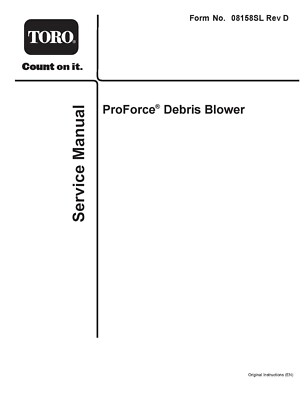 TORO Pro Force Debris Blower 44538 44539 44542 44551 SERVICE Manual ...