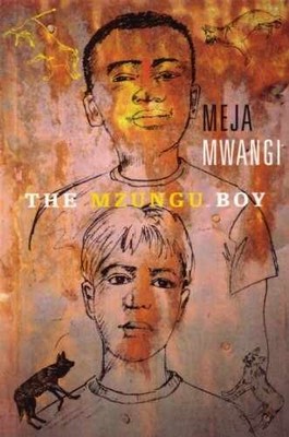 The Mzungu Boy - Paperback, by Mwangi Meja - Good j 9780888996640| eBay