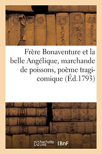 Frere Bonaventure et la belle Angelique, marchande de poissons, poeme ...