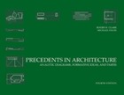 Roger H. Clark Michael Pause Precedents in Architecture (Paperback) (US ...