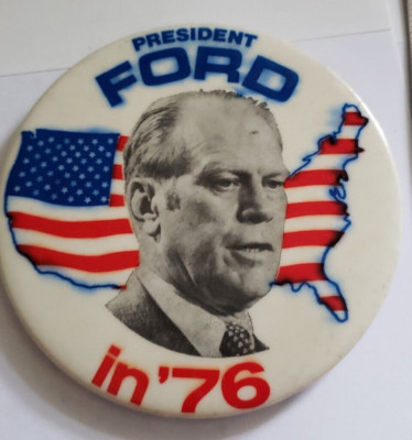 1976 Gerald Ford for President - Ford in '76 - Campaign Button - Pin ...