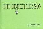 The Object-Lesson - Hardcover By Edward Gorey - GOOD 9780151007097| eBay