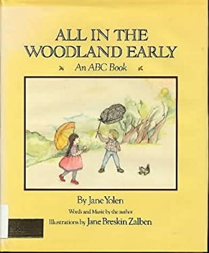 All in the Woodland Early : An ABC Book Jane, Zalben, Jane Breski ...