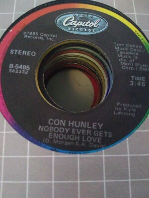 Con Hunley, Nobody Ever Gets Enough Love ~ 1985 Capitol 45 +sleeve | eBay