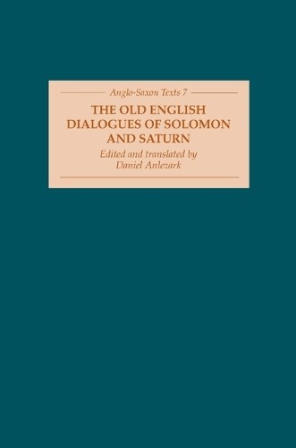 Daniel Anlezark The Old English Dialogues of Solomon and Saturn (Relié ...