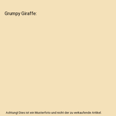 Grumpy Giraffe, Emma Dredge | eBay