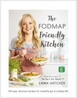 Emma Hatcher The FODMAP Friendly Kitchen Cookbook (Hardback) (UK IMPORT ...