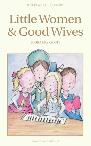 Little Women (Wordsworth Children's Classics) (Wordsworth Children's ...
