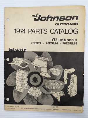 JOHNSON OUTBOARD 1974 PARTS CATALOG 70 HP MODELS P/N 3865 | eBay