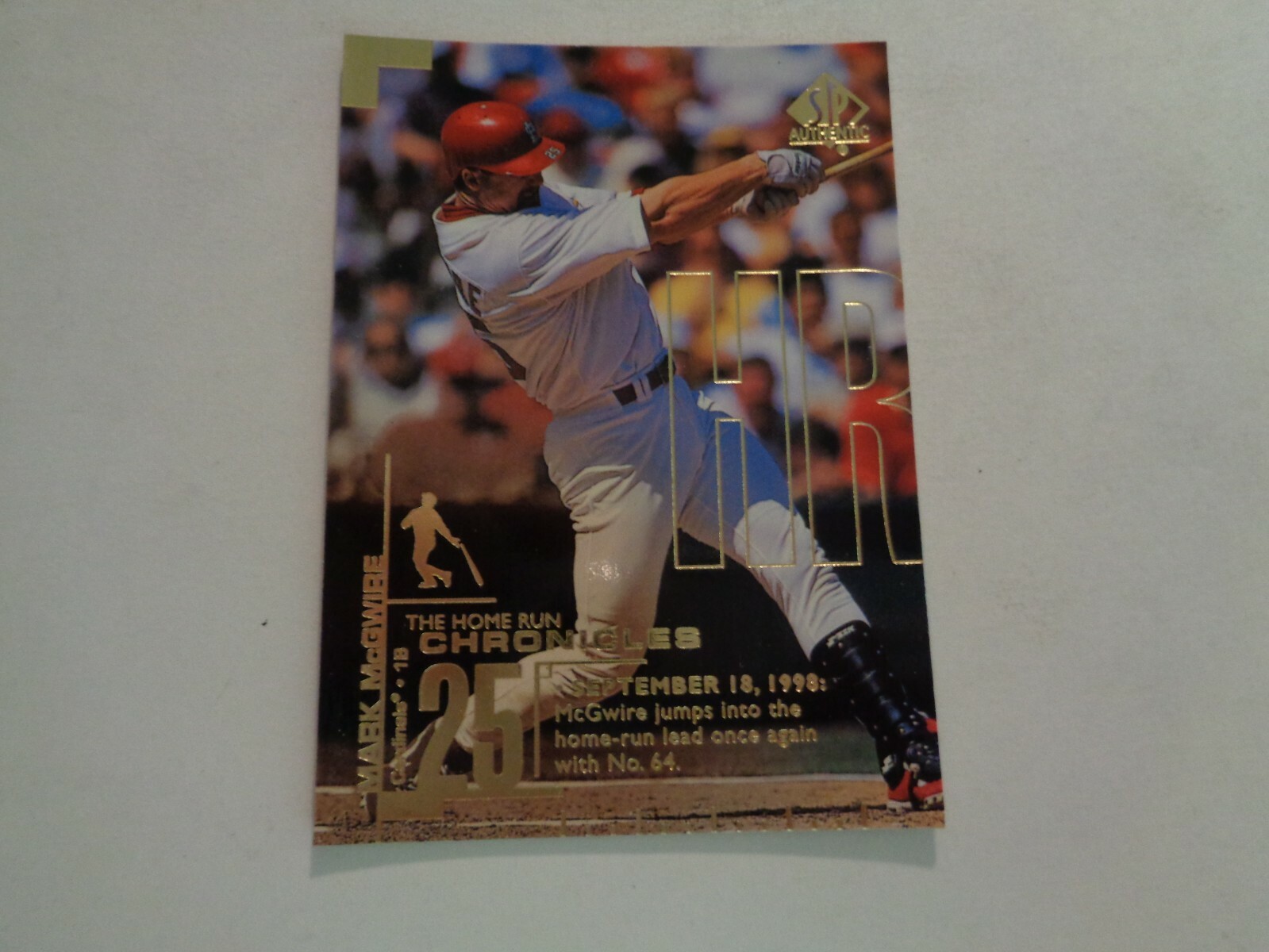 1999 Upper Deck SP Authentic The Home Run Chronicles Mark McGwire Card ...