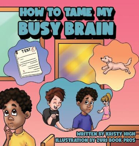 How To Tame My Busy Brain by High, Kristy | eBay