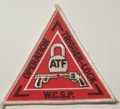 ATF OPERATION TRIGGER LOCK WCSP TRIANGLE CLOTH POLICE PATCH FLASHER | eBay