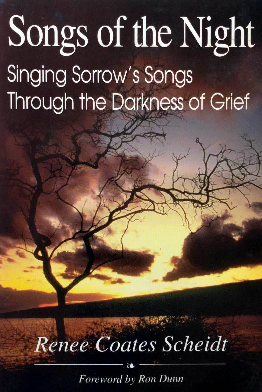 Songs of the Night: Singing Sorrow's Songs Through the Darkness of ...