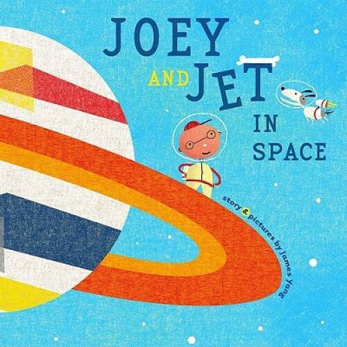 Joey and Jet in Space (Richard Jackson Books (Atheneum Hardcover ...