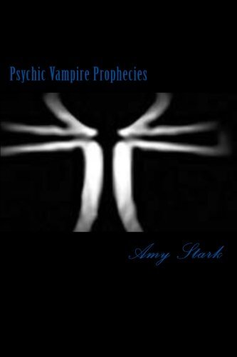 Psychic Vampire Prophecies: Volume 1, Stark 9781492701453 Fast Free ...