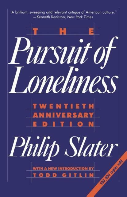 The Pursuit of Loneliness von Phil Slater (1990, Taschenbuch) online ...
